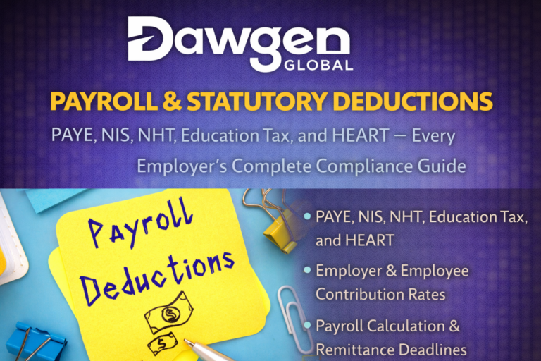 Payroll and Statutory Deductions: PAYE, NIS, NHT, Education Tax, and ...